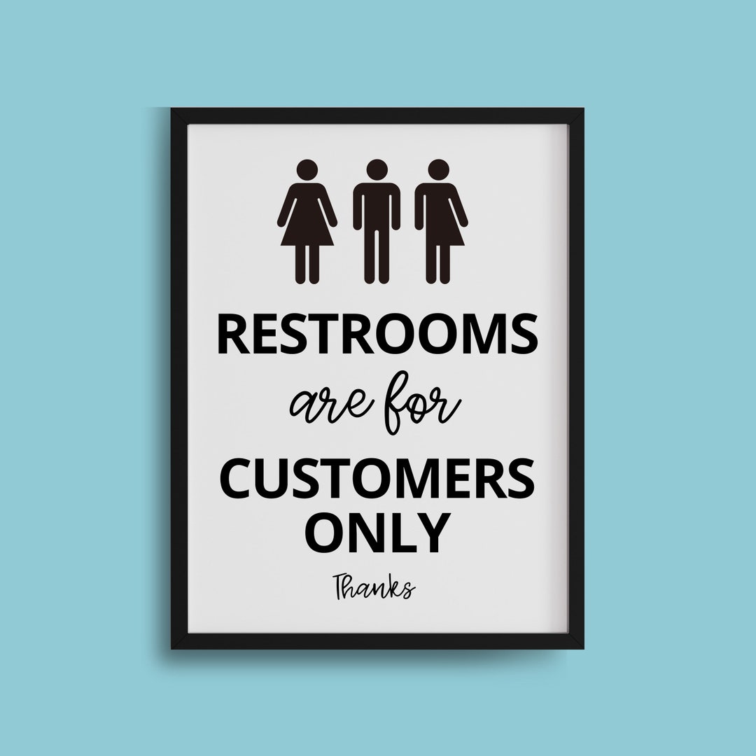 PRINTABLE Restroom Sign, Restrooms for Customers Only, Customers Only ...