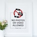 PRINTABLE No Photos No Video SIGN, Photography Restricted, Videos Not ...