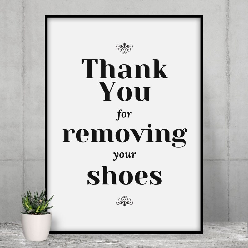 PRINTABLE Remove Your Shoes SIGN, Thank You for Removing Your Shoes ...