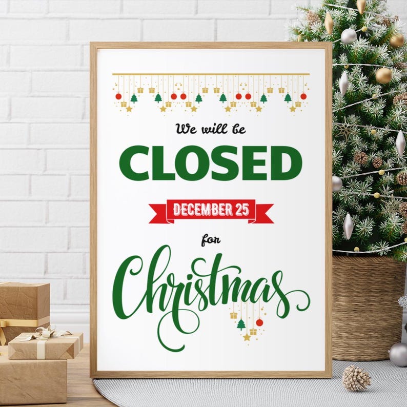 PRINTABLE Closed for Christmas SIGN, Holiday Storefront Notice, Office ...