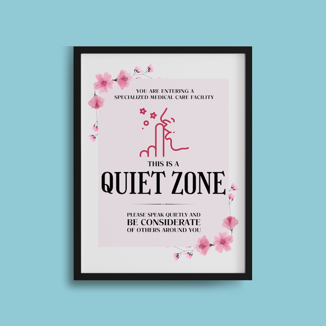 PRINTABLE Quiet Zone SIGN, Speak Quietly Medical Care Facility, Hospice ...