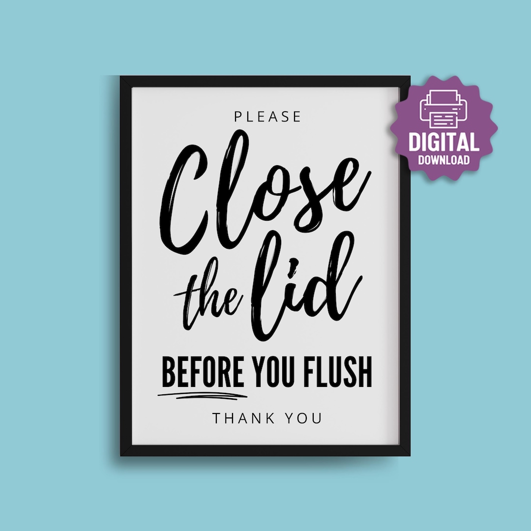 PRINTABLE Close the Lid SIGN, Before You Flush, Please Close the Toilet ...