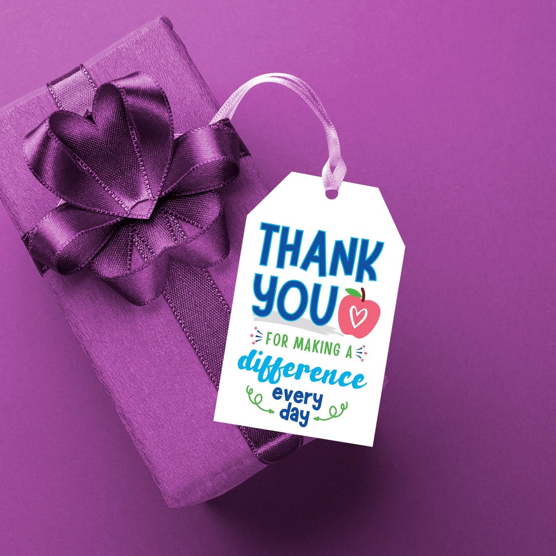PRINTABLE Thank You for Making a Difference TAG, End of the Year ...