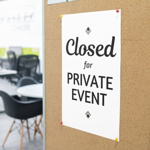 PRINTABLE Closed for Private Event SIGN, Closed Today, Special Event ...