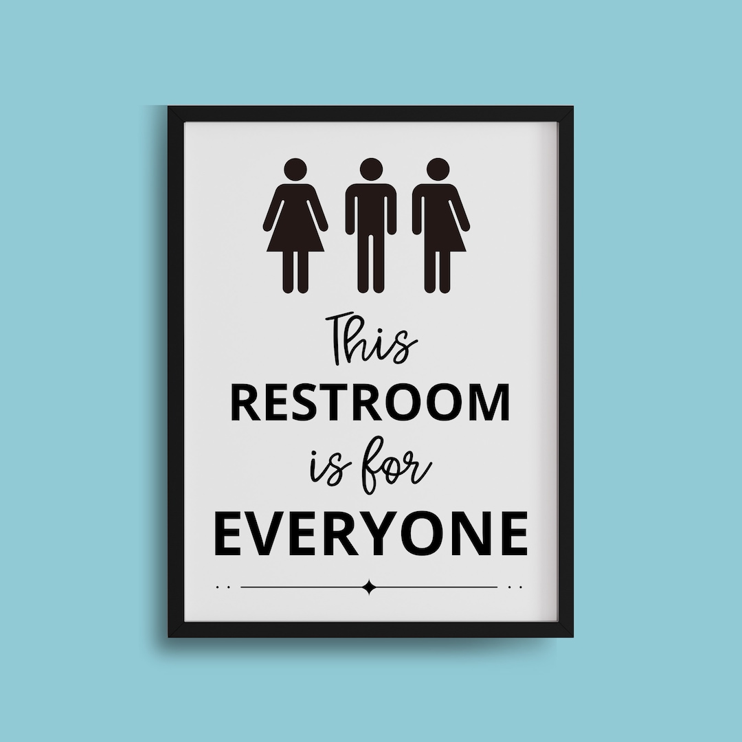 PRINTABLE All Gender Restroom SIGN, Restroom is for Everyone Poster ...