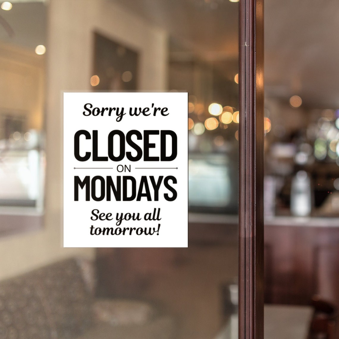 PRINTABLE Closed on Mondays SIGN, Business We're Closed on Mondays ...