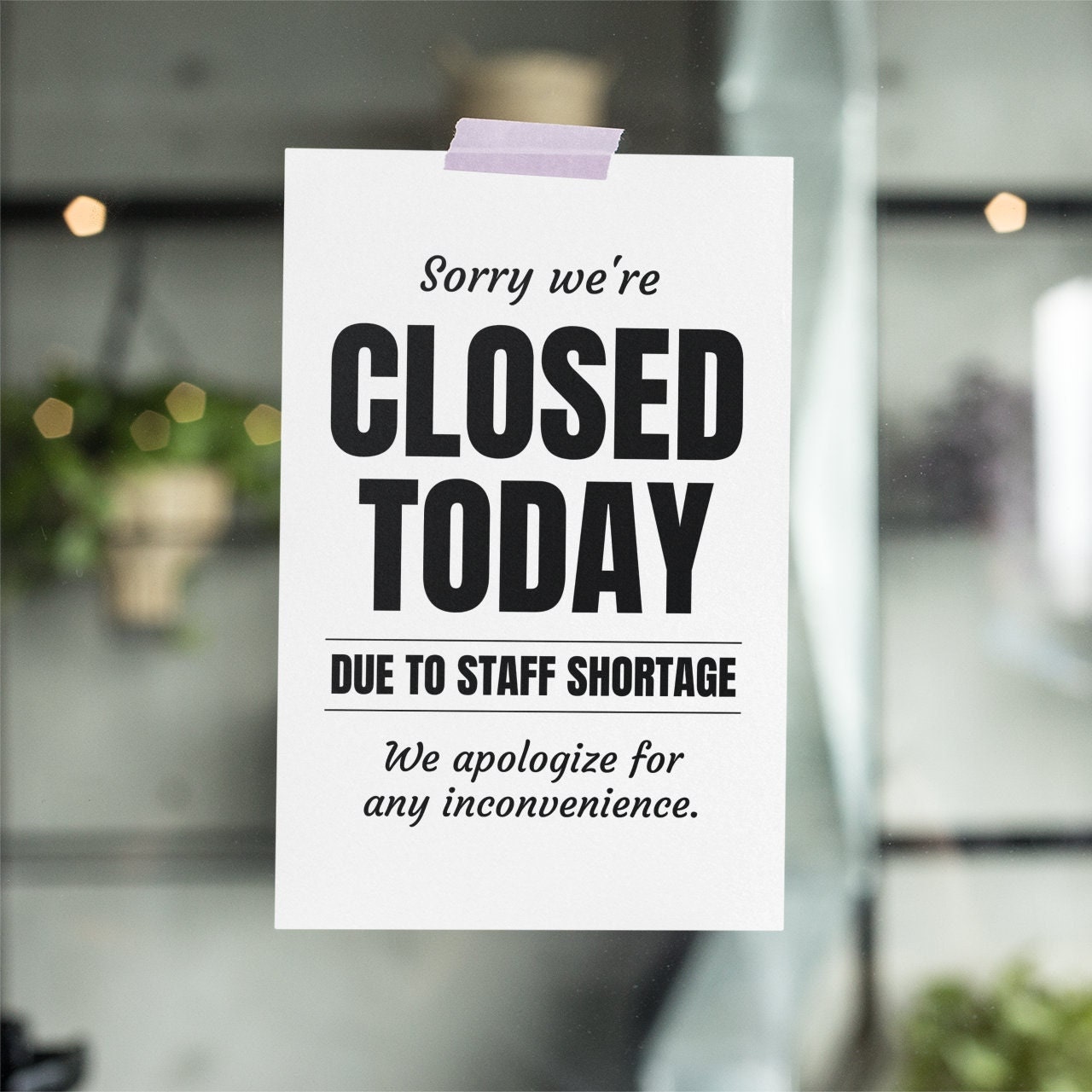 PRINTABLE Closed Today SIGN, Due to Staff Shortage, Sorry We Are Closed ...