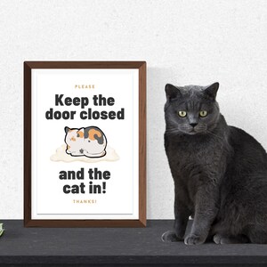 PRINTABLE Keep Door Closed Sign, Keep Cat In, Don't Let Cat Out Sign ...