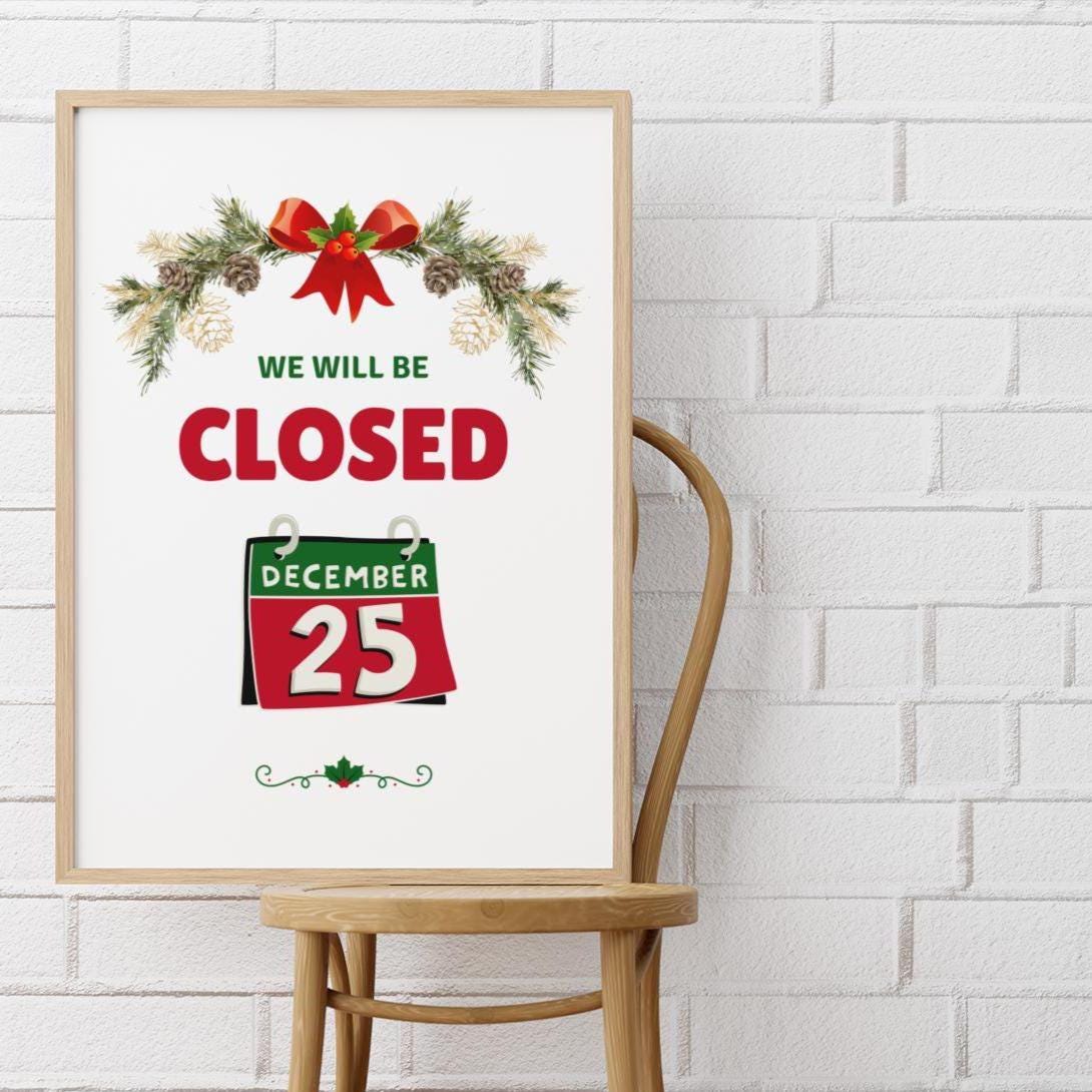 PRINTABLE Closed December 25th SIGN, Closed on Christmas Day, Retail ...