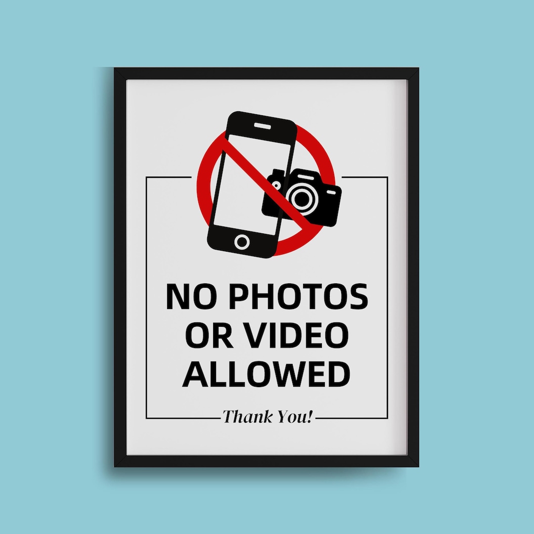 PRINTABLE No Photos No Video SIGN, Photography Restricted, Videos Not ...