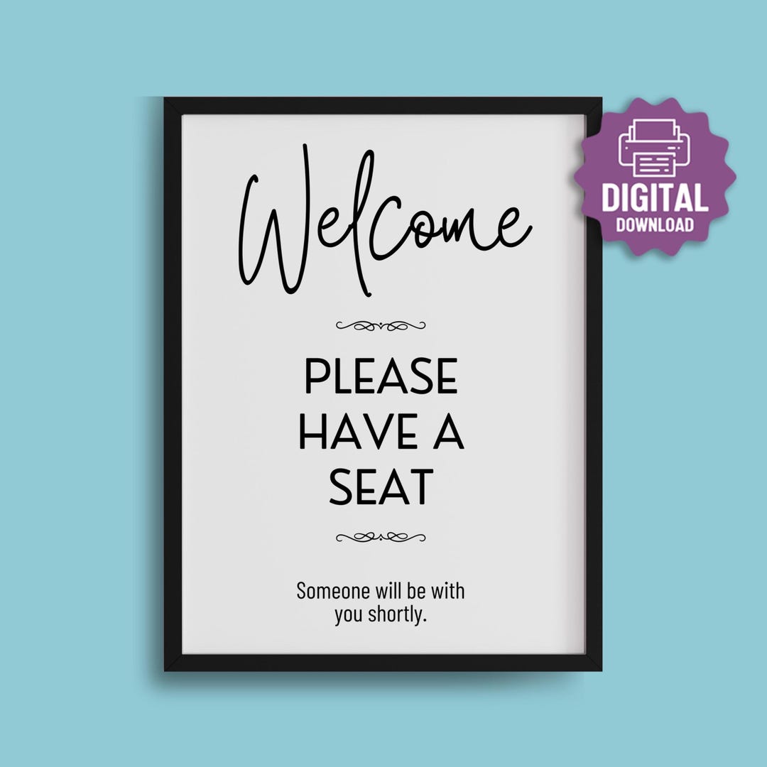PRINTABLE Welcome Please Have a Seat SIGN, Waiting Room, Therapist ...