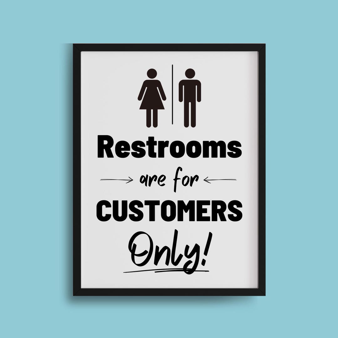 PRINTABLE Restroom SIGN, Restrooms for Customers Only, Customers Only ...