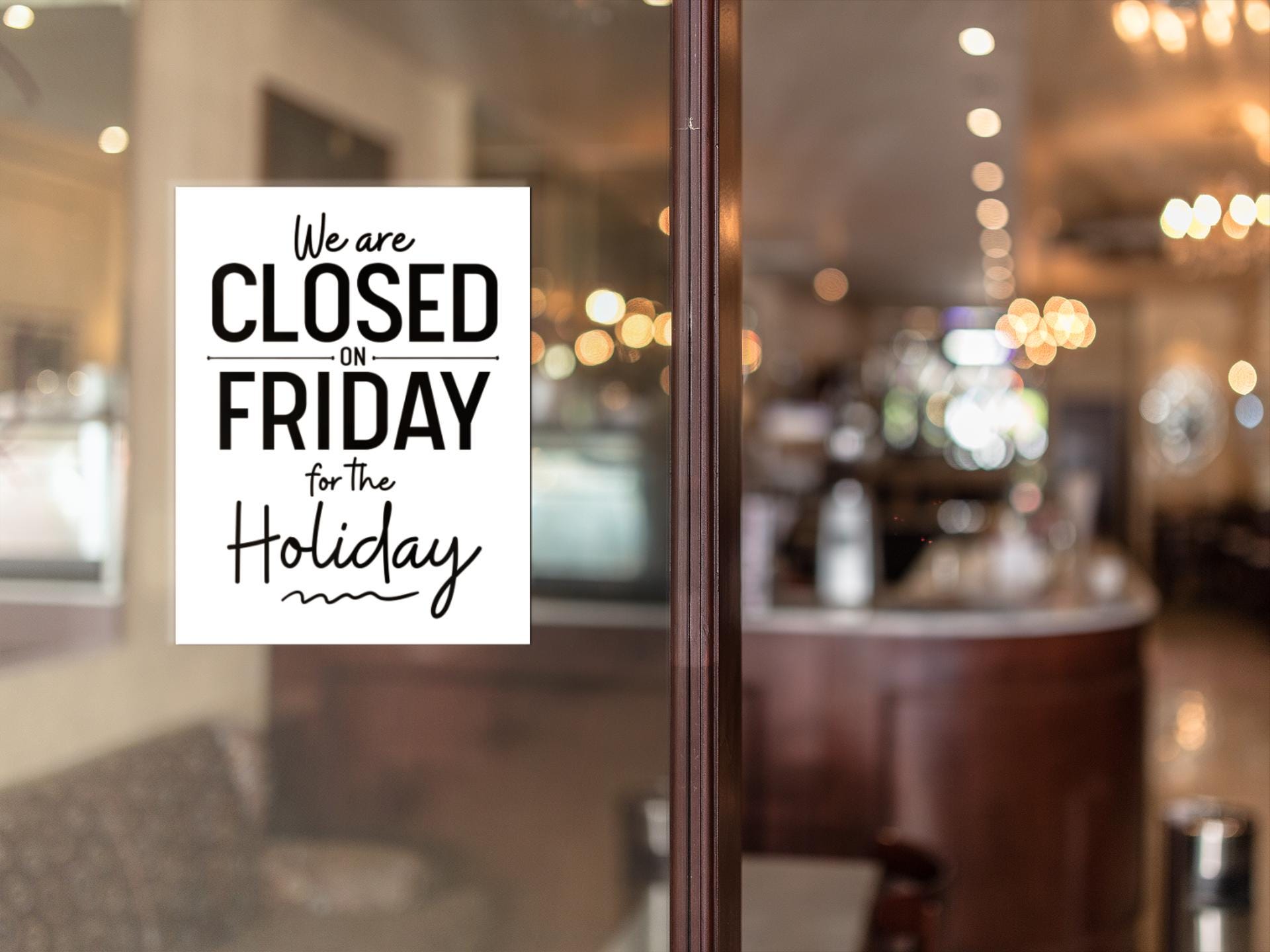 PRINTABLE Closed on Friday SIGN, We Are Closed on Friday for the ...