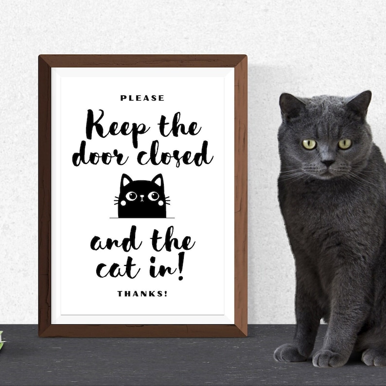 PRINTABLE Keep Door Closed Sign, Keep Cat in Sign, Don't Let Cat Out ...