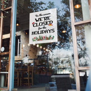 PRINTABLE Closed for the Christmas Holidays SIGN, Office Retail Closed ...