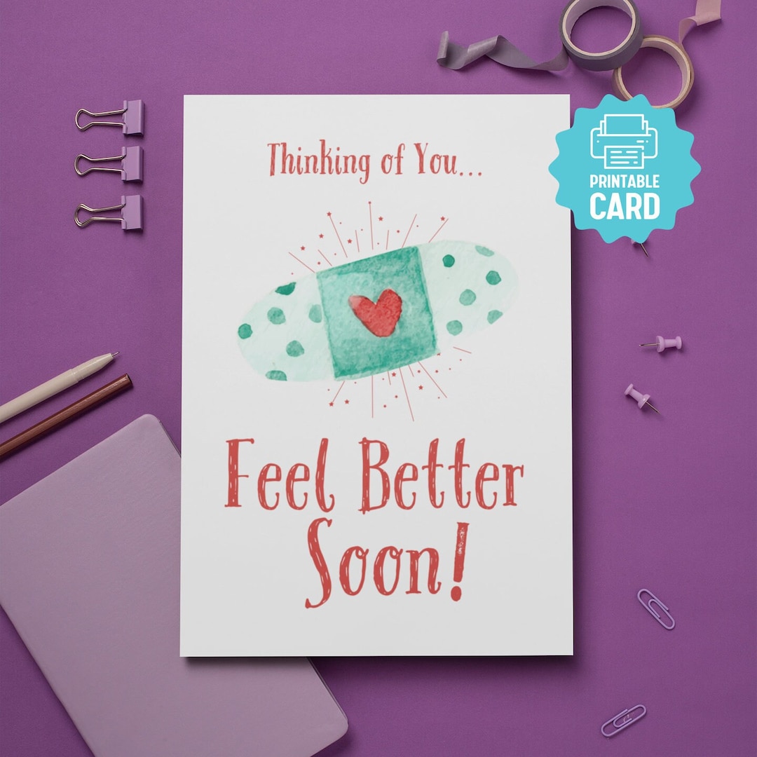 PRINTABLE Feel Better Soon CARD, Thinking of You, Get Better Soon ...
