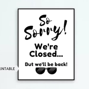 PRINTABLE Sorry We're Closed SIGN, Retail Closed Poster, Restaurant ...