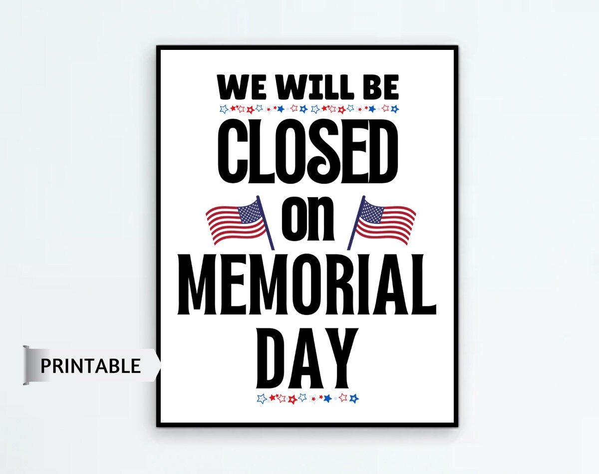 Office Closed Sign Memorial Day