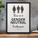 PRINTABLE Gender Neutral Restroom SIGN, Gender Neutral Restroom Print ...