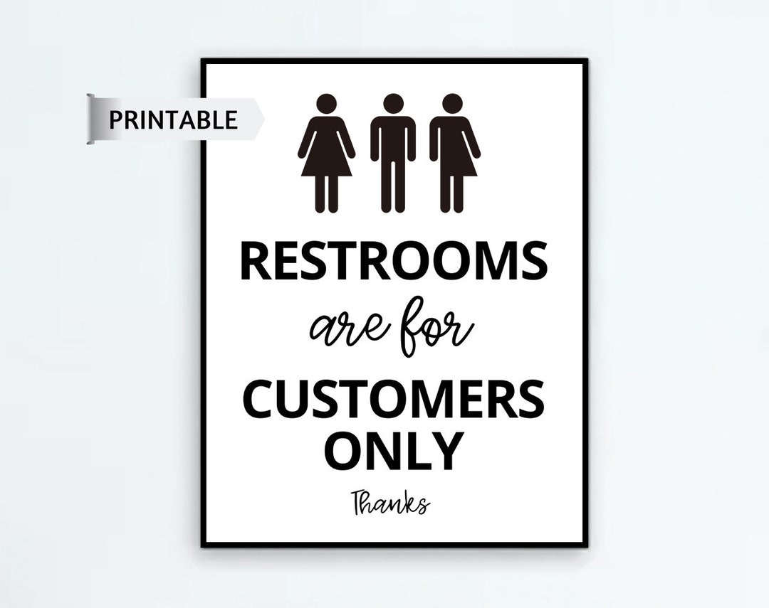 PRINTABLE Restroom Sign, Restrooms for Customers Only, Customers Only ...