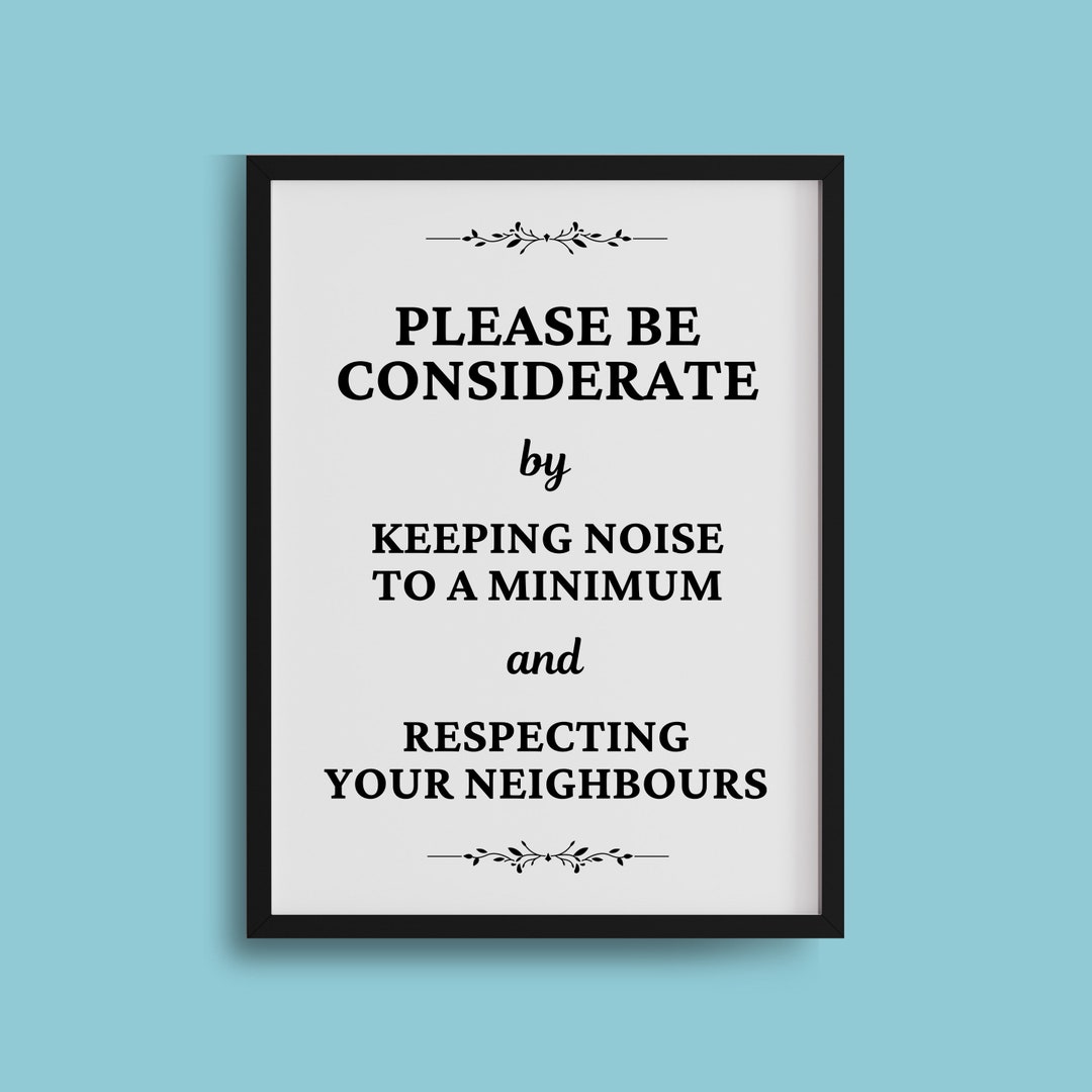 PRINTABLE Please Be Considerate SIGN, Keep Noise to a Minimum, Respect ...