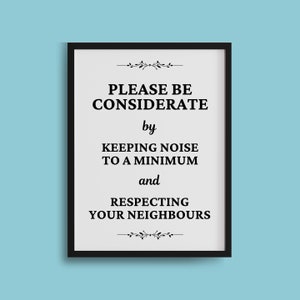 PRINTABLE Please Be Considerate SIGN, Keep Noise to a Minimum, Respect ...
