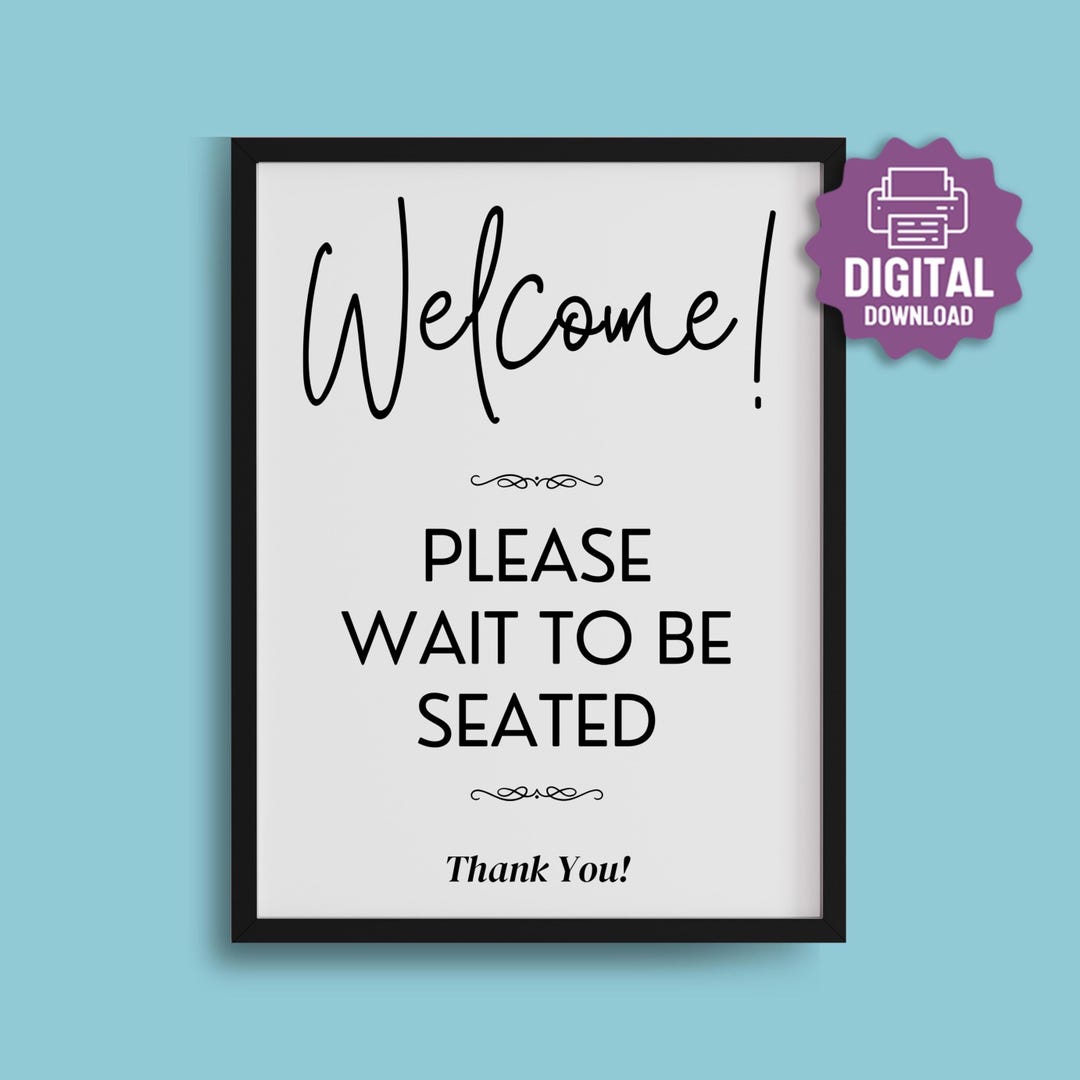 PRINTABLE Please Wait to Be Seated SIGN, Assigned Seating, Restaurant ...