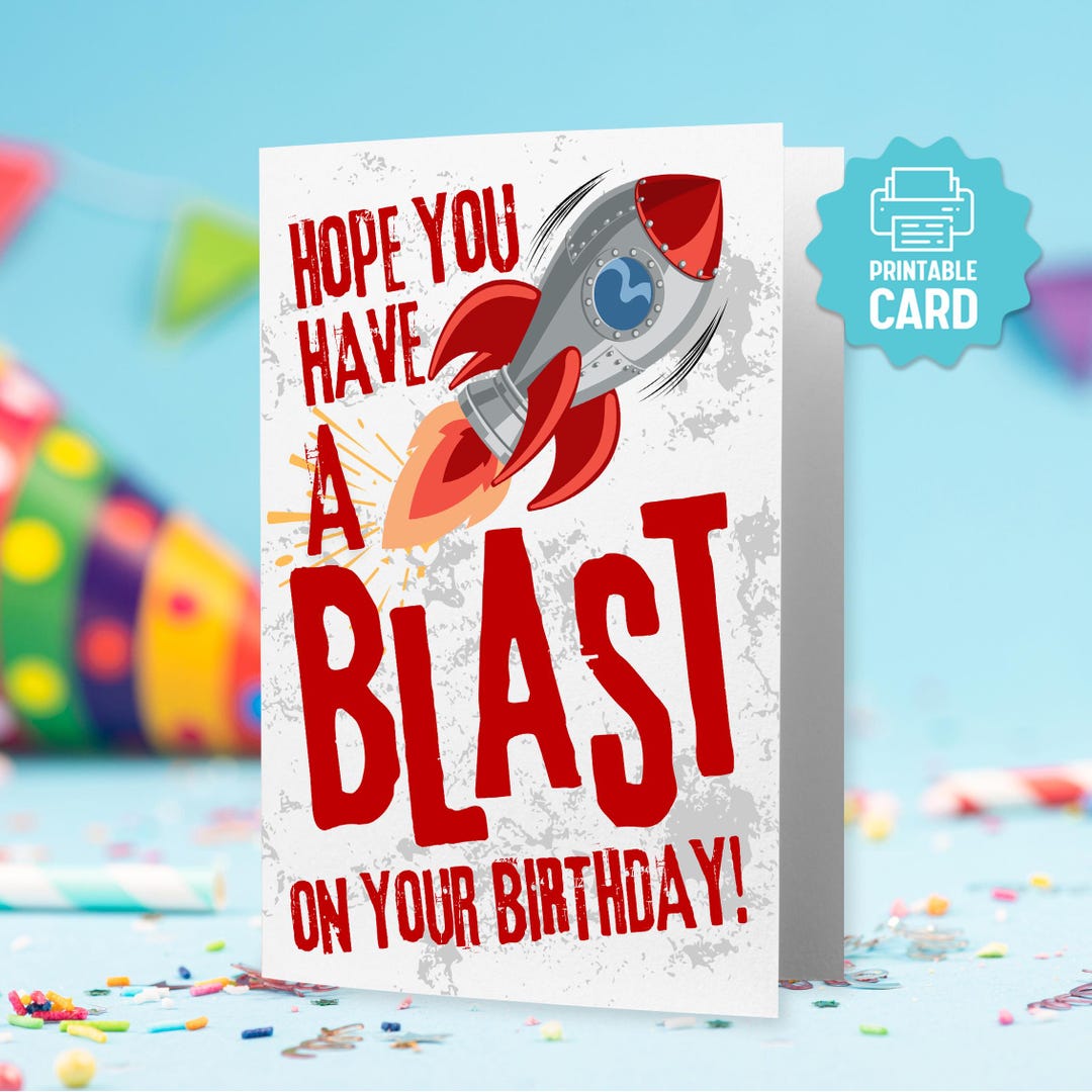 PRINTABLE Hope You Have a Blast Birthday CARD, Space Themed Birthday ...