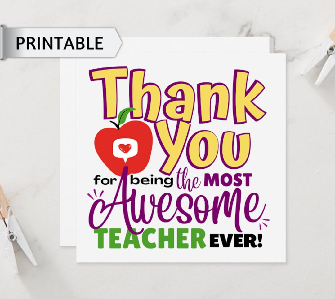 Awesome Teacher PRINTABLE CARD, Teacher Appreciation, End of Year ...