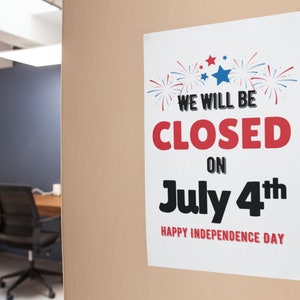 PRINTABLE Closed July 4th SIGN, We Will Be Closed on July 4th Poster ...