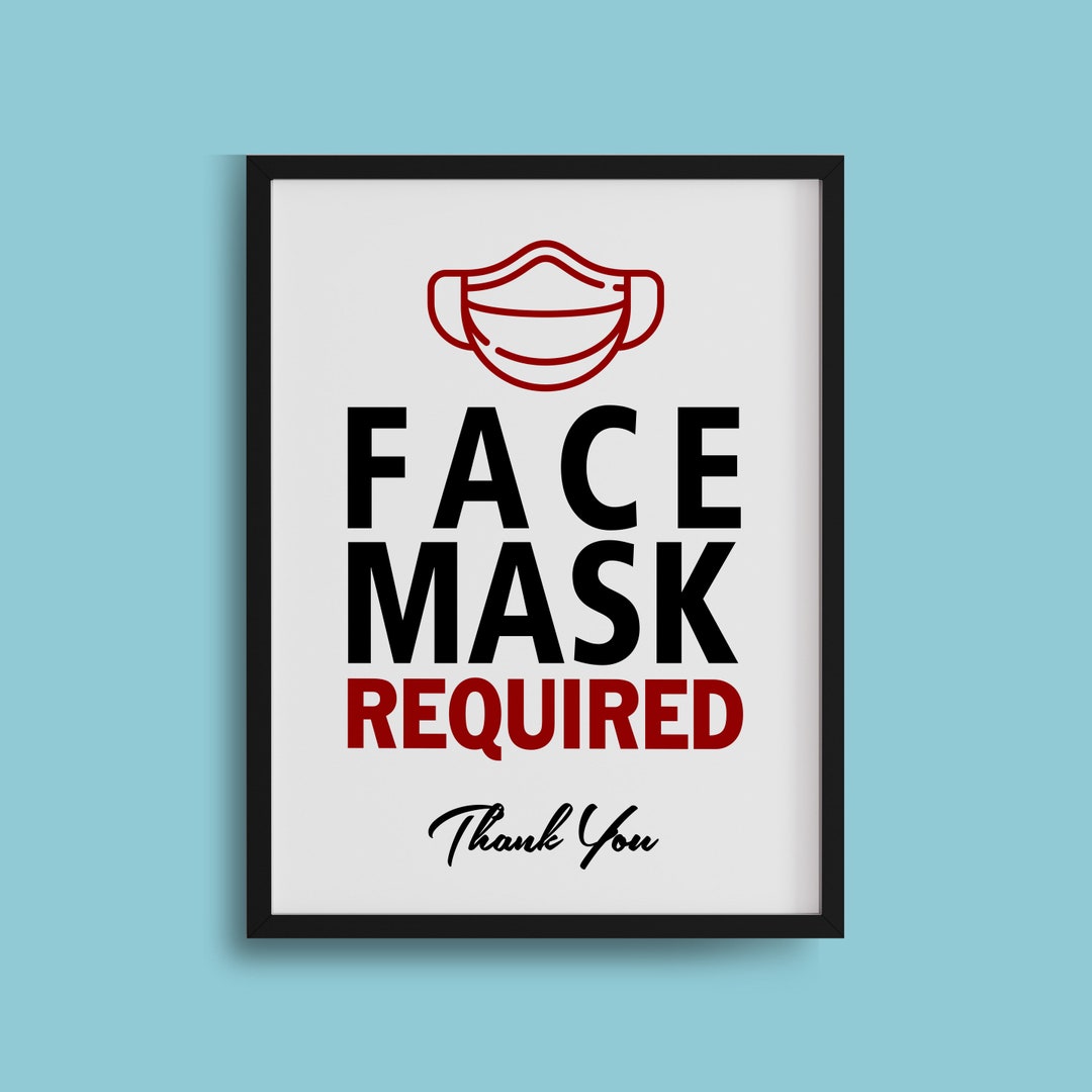 PRINTABLE Face Mask Required Sign, Wear a Mask Hospital Sign, Mask Must ...