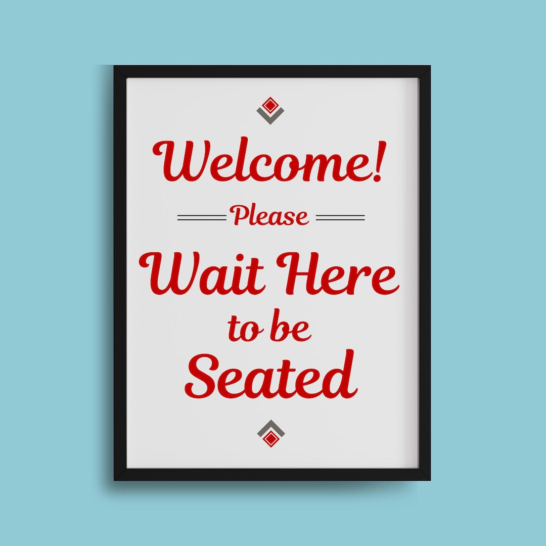 PRINTABLE Please Wait Here to Be Seated SIGN, Restaurant, Cafe, Hostess ...