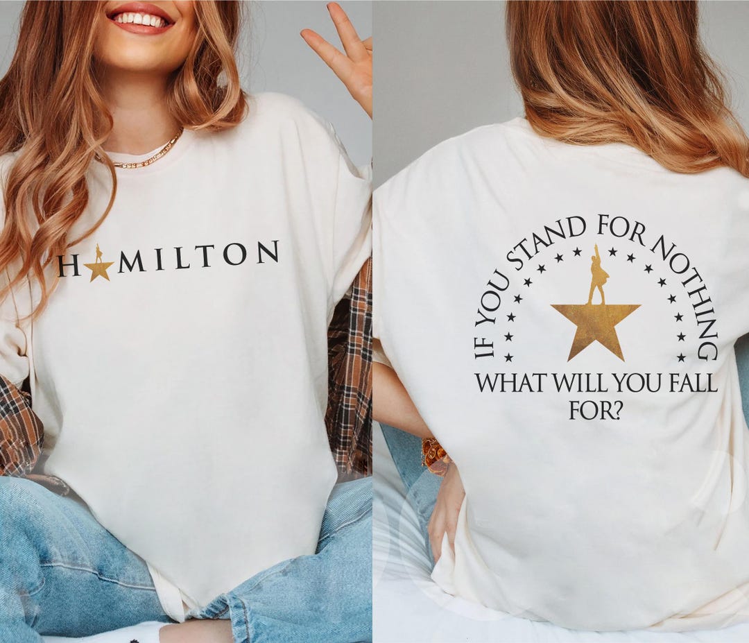 Hamilton Musical Shirt, Hamilton Broadway Gift, Hamilton Gift ...
