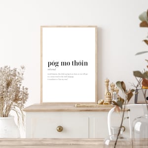 Pog Mo Thoin Print, Pog Mo Thoin Definition Print, Irish Gift ...