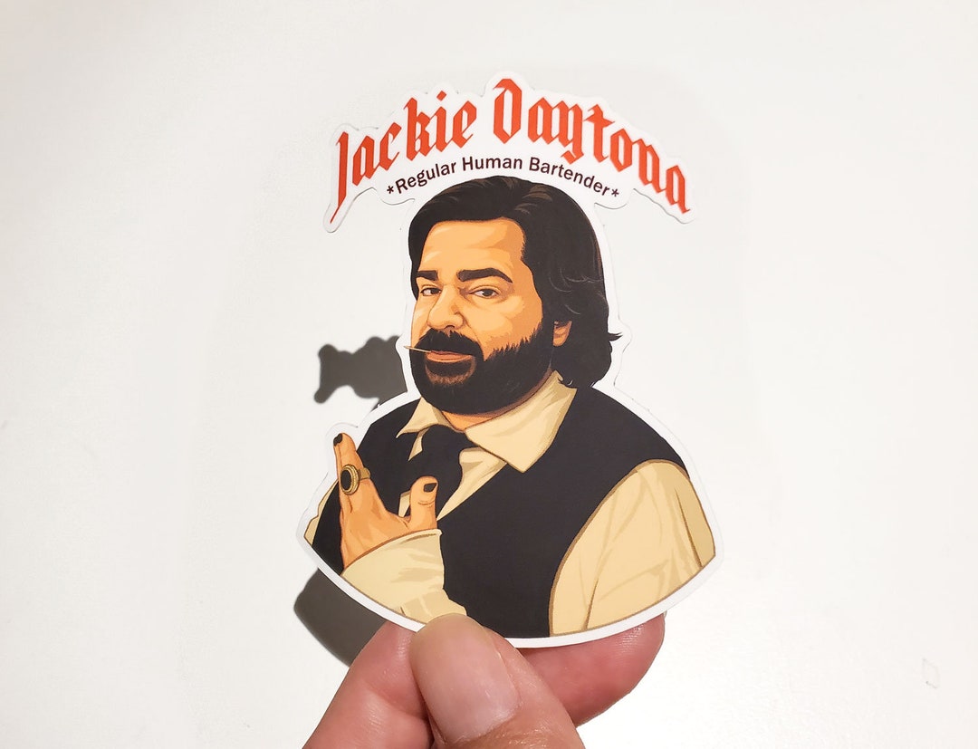 Jackie Daytona the Regular Human Bartender Sticker | Not Laszlo ...
