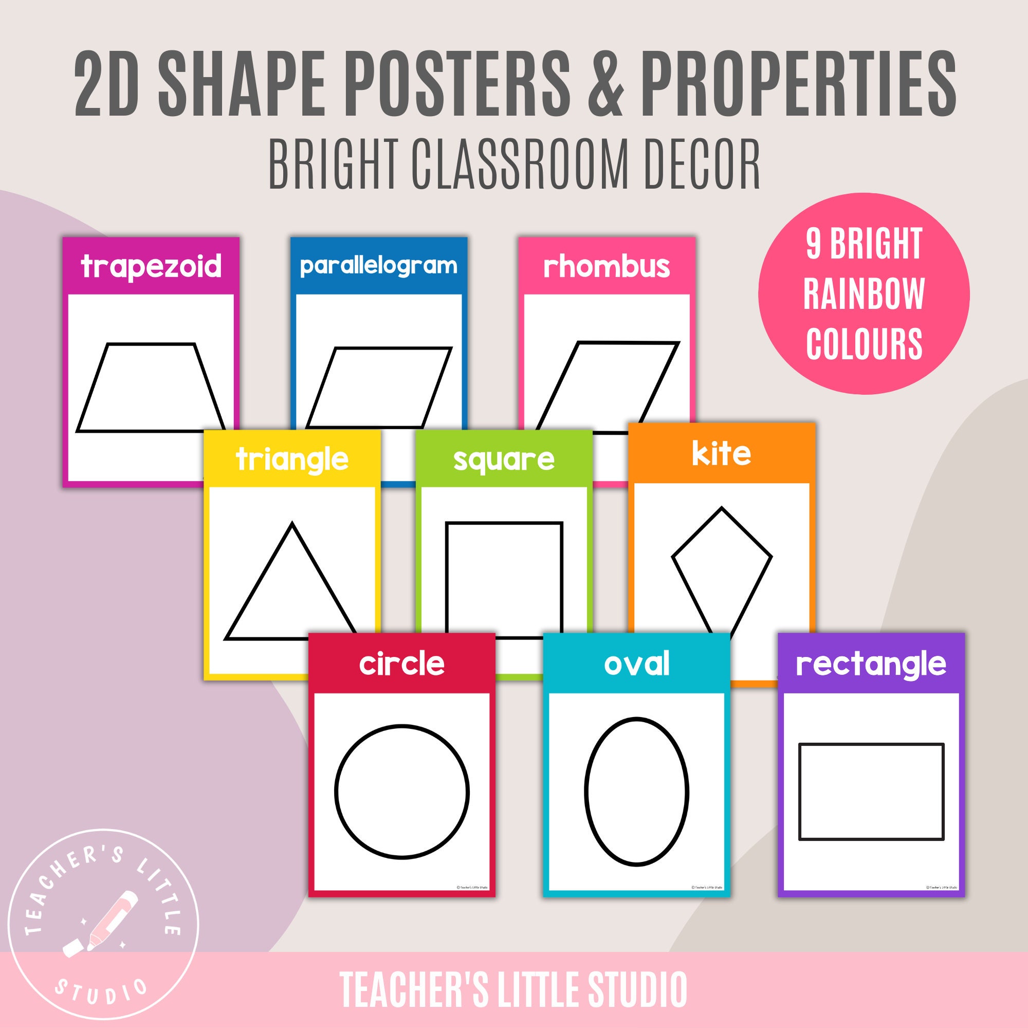 2D Shape Poster Sets With Properties Bright Classroom Decor Printable ...