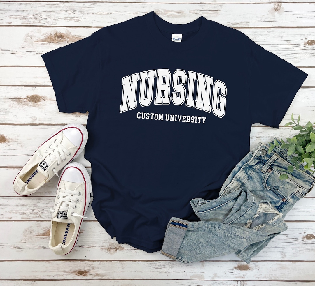 Custom Nursing University T-shirt: Personalized College Apparel - Etsy