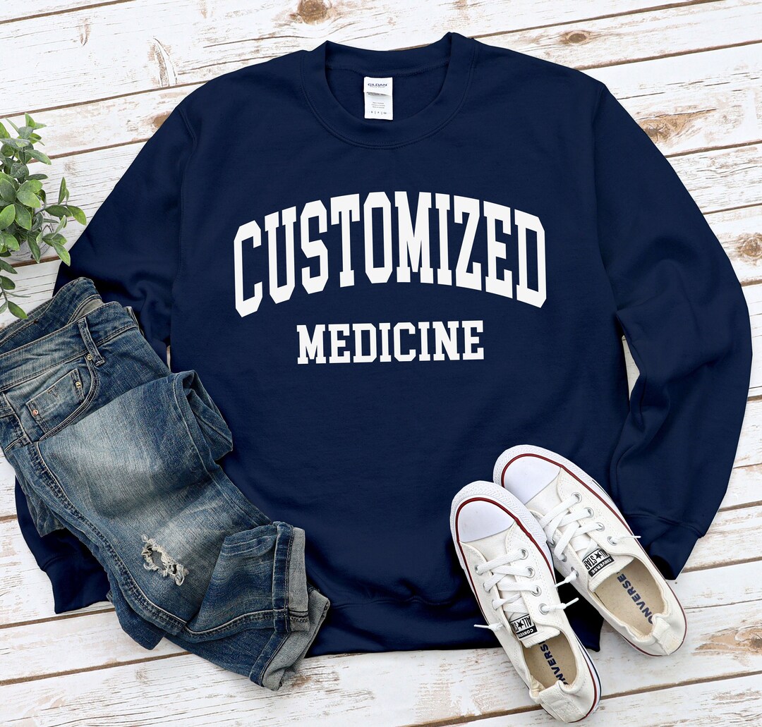 Custom Medicine Sweatshirt, Customized Medicine Sweater, Personalized ...