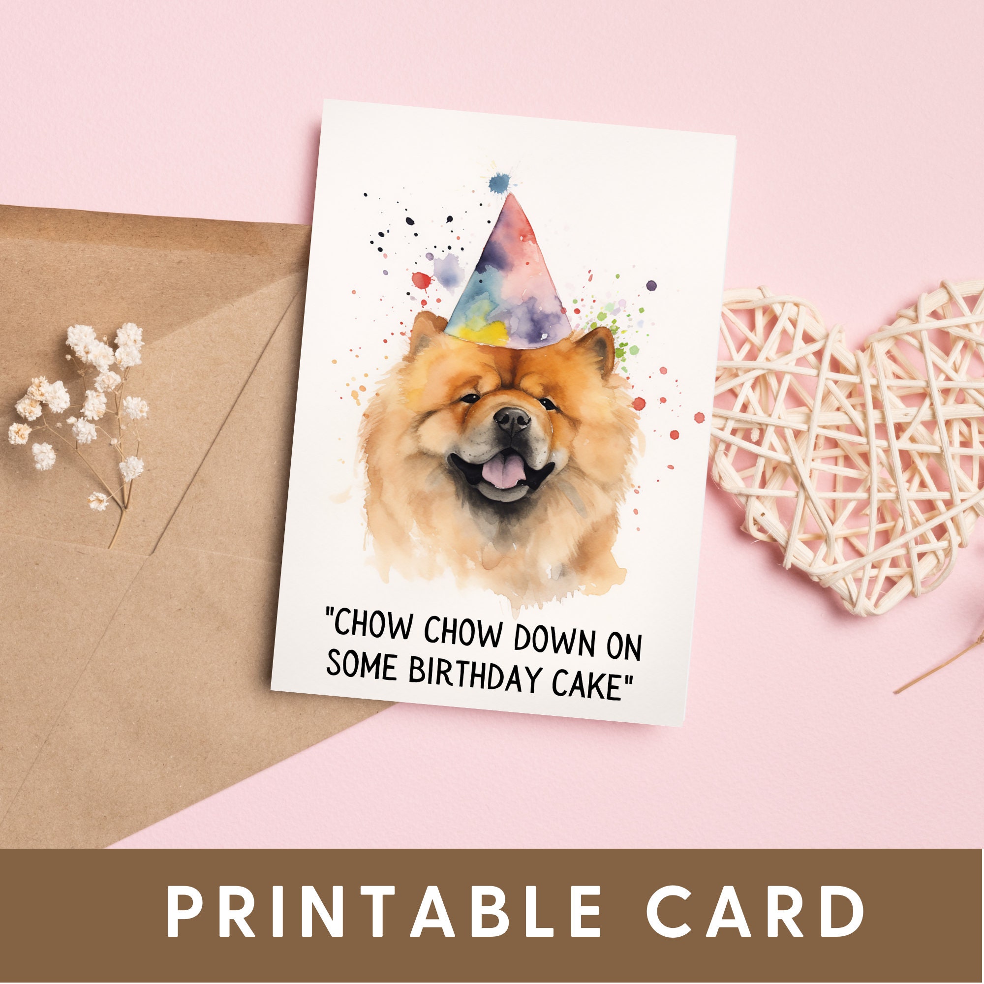 Chow Chow Greeting Card Instant Digital Download Printable Birthday ...