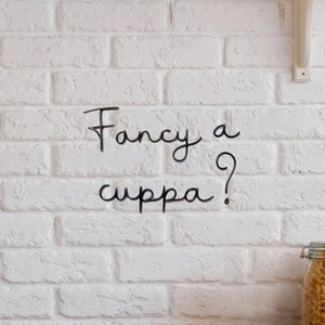 Fancy a Cuppa Wall Sign Wire Words Kitchen Wall Art Decor, Wire Metal ...