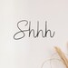 Shhh Sign Wire Word Quiet Sign for Nursery Wall Door Sign, Shhh Quiet ...