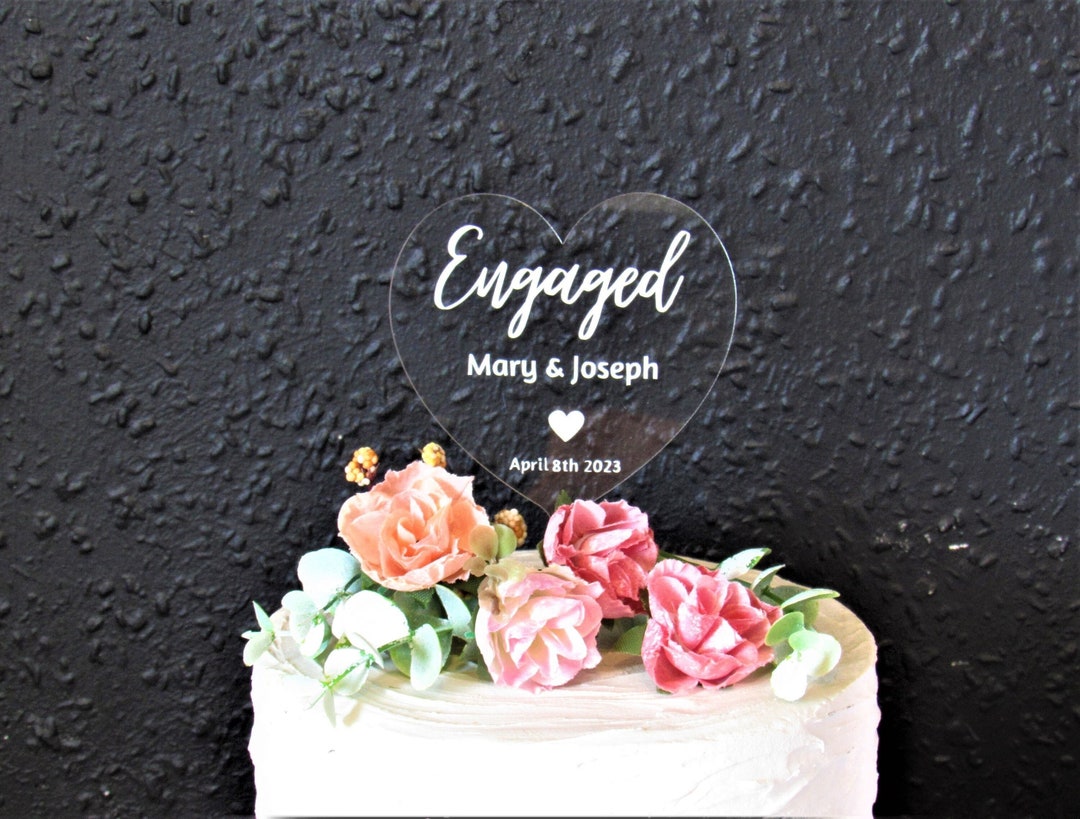 Heart Acrylic Cake Topper Engaged Cake Topper Personalised, Engagement ...