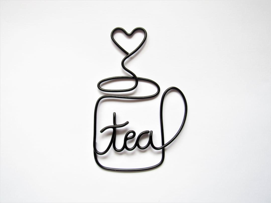 Tea Cup Tea Mug Wire Sign, Tea Cups Gifts Wire Wall Art, Kitchen Wall ...