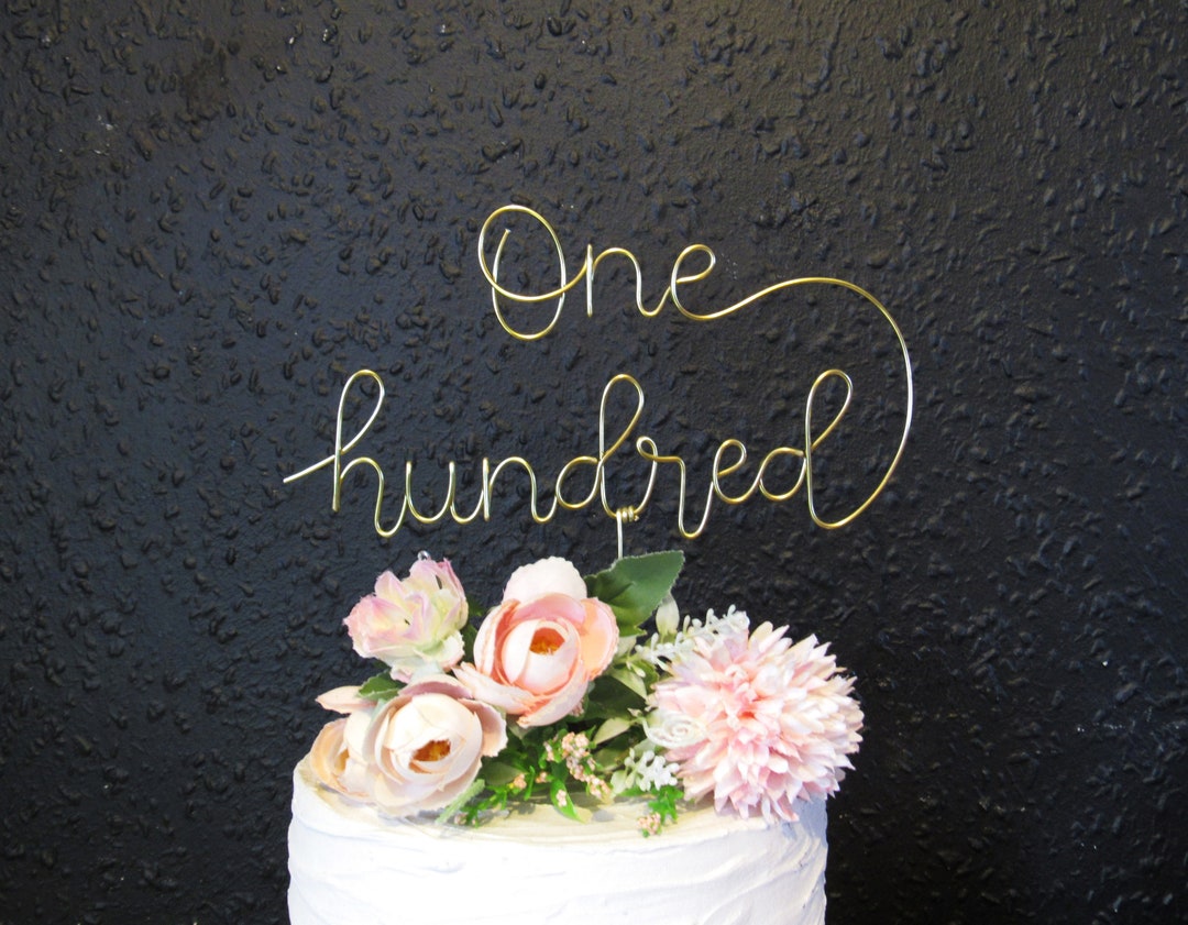 100th Birthday Cake Topper Wire, One Hundred Number Cake Topper Wire ...