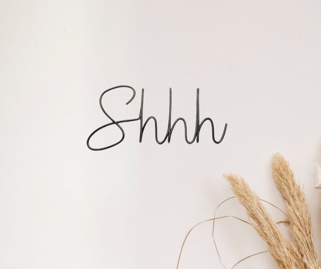 Shhh Sign Wire Word Quiet Sign for Nursery Wall Door Sign, Shhh Quiet ...