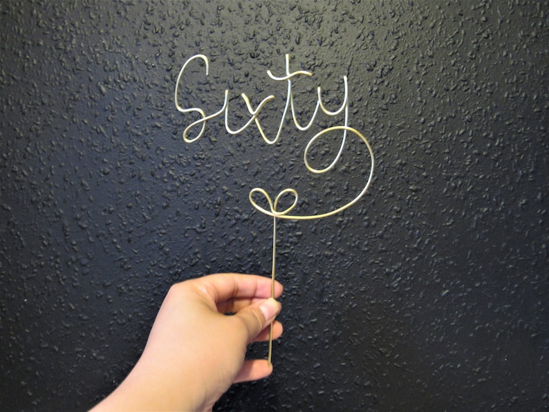 Sixty Birthday Cake Topper Wire Custom Number Cake Topper - Etsy