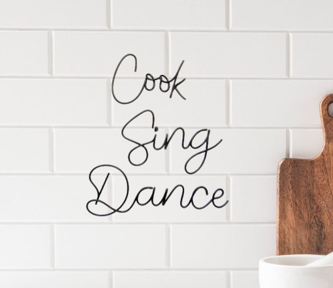 Cook Sing Dance Sign Wire Wall Art Words Kitchen Wall Art Decor, Cook ...