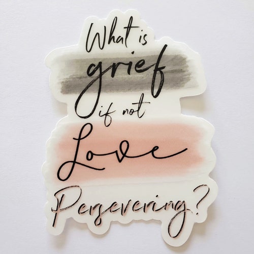 What is Grief Sticker Clear Sticker Die Cut Stickers - Etsy