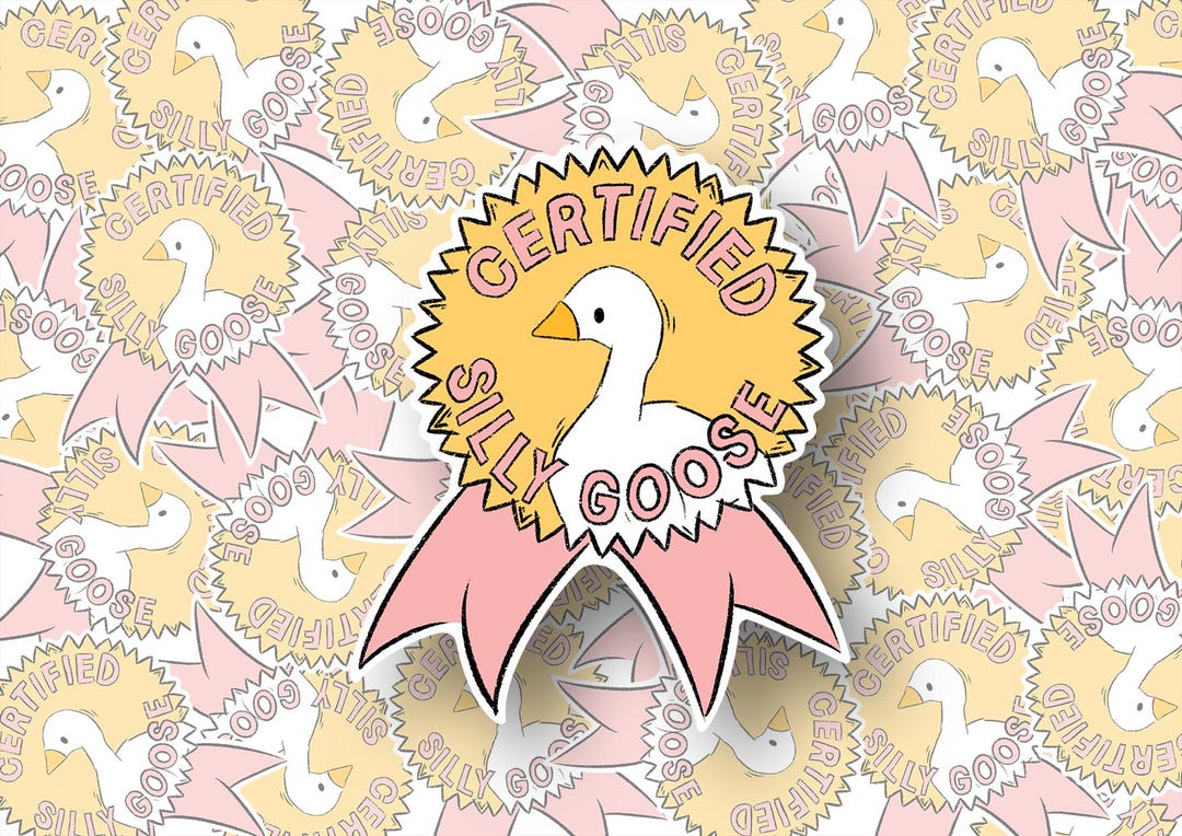 Certified Silly Goose Award Sticker - Etsy