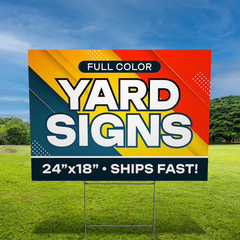 Custom Yard Sign Pack - 24"x18" | Double Sided | Full Color | Step ...
